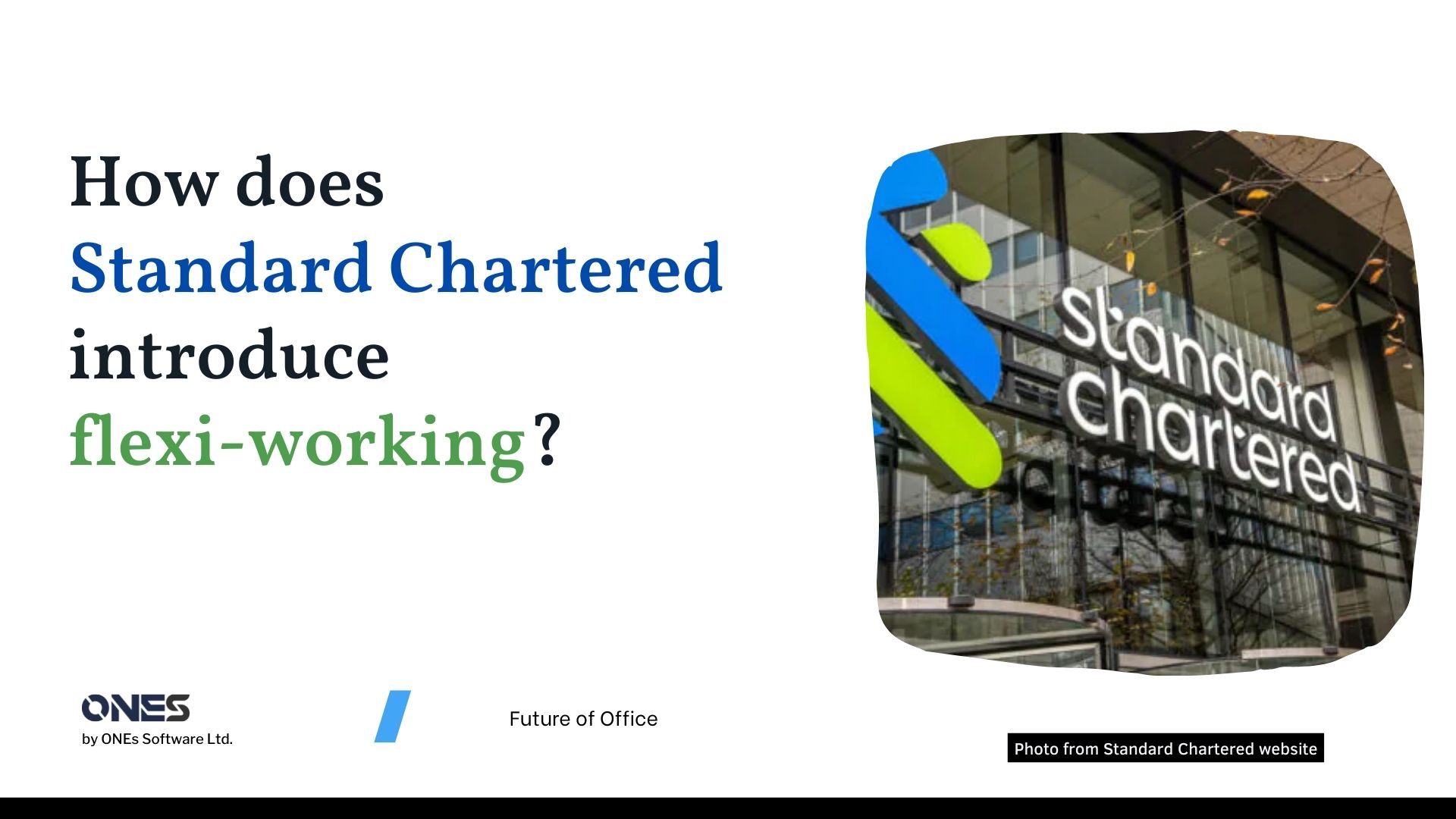 How does Standard Chartered introduce flexi-working in Singapore ...