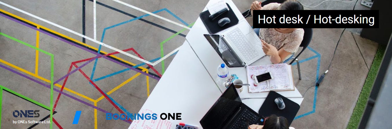 What is Hot desk / Hot-desking ? - ONEs Blog