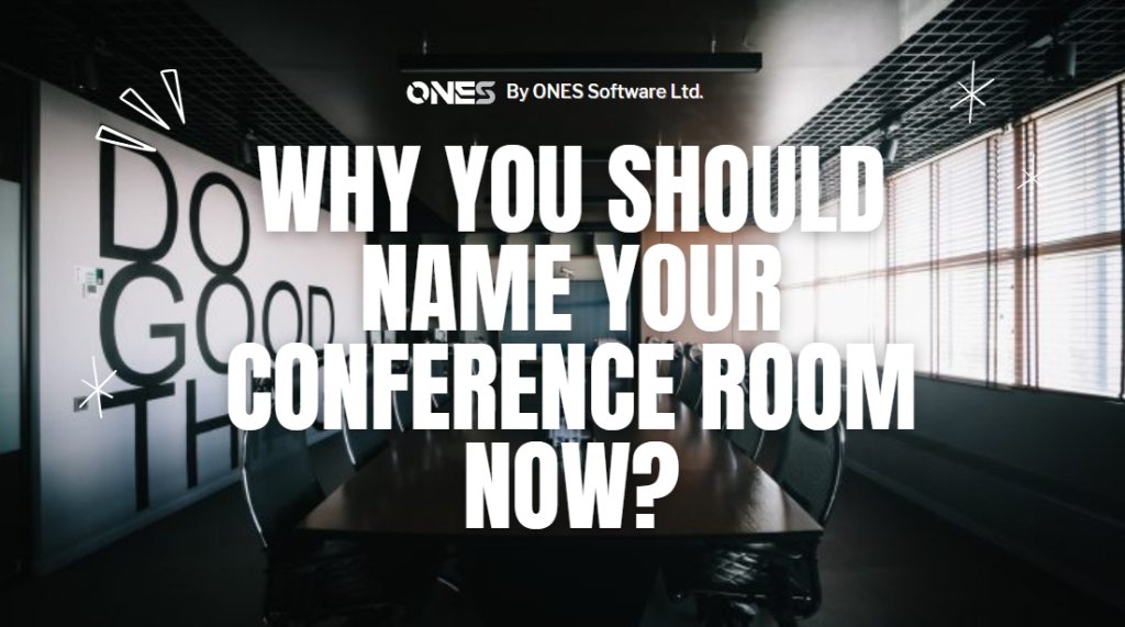 Conference Room Names - ONEs Blog