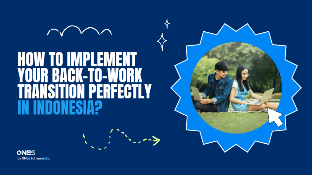 Indonesia Working Culture - ONEs Blog