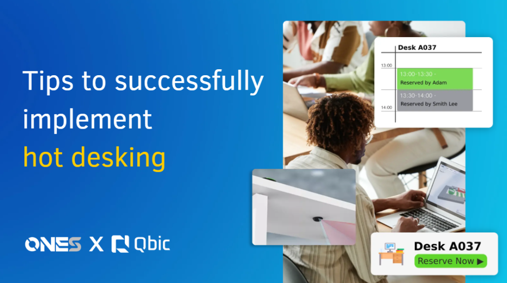 Tips to successfully implement hot desking - ONEs Blog